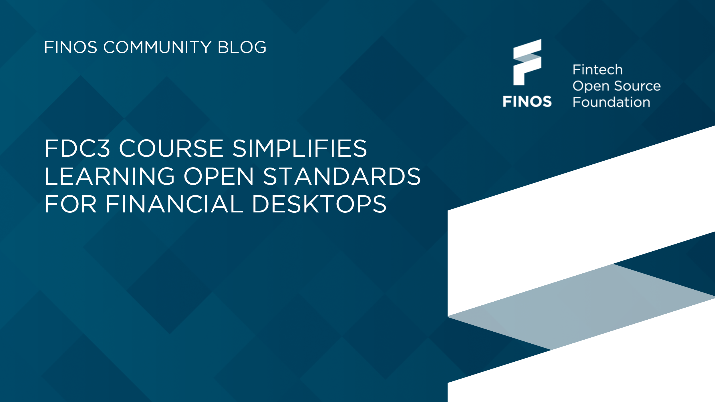 FDC3 Course Simplifies Learning Open Standards for Financial Desktops