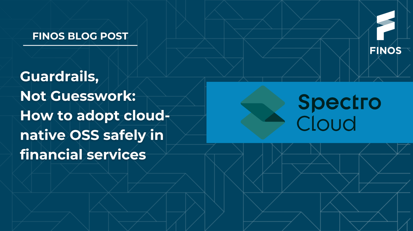 Guardrails, not guesswork: How to adopt cloud-native OSS safely in ...