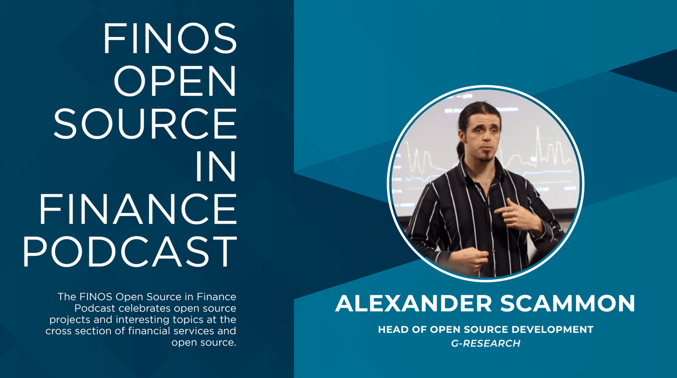 Open Source in Finance Podcast: Alex Scammon - Head of Open Source ...